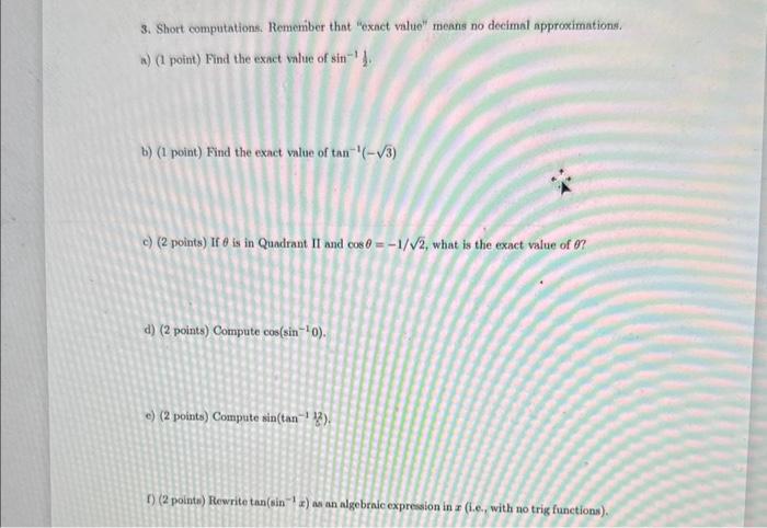 Solved 3. Short computations. Remember that "exact value" | Chegg.com