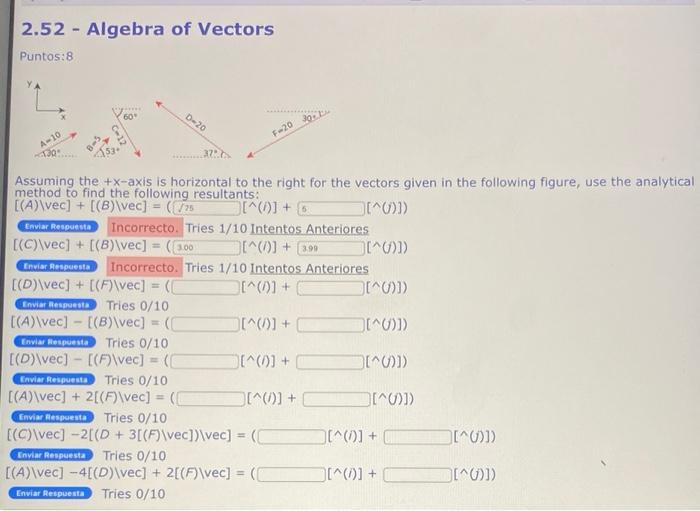 Solved 2.52 - Algebra of Vectors Puntos: 8 Assuming the | Chegg.com