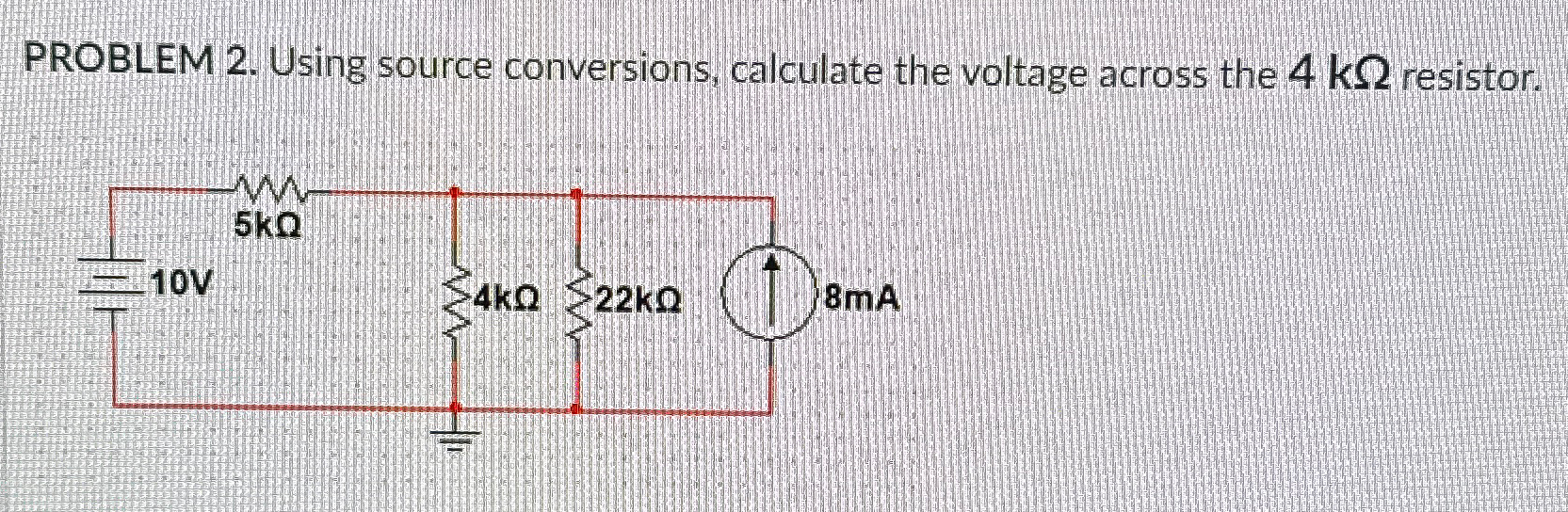 Solved PROBLEM 2. ﻿Using source conversions, calculate the | Chegg.com
