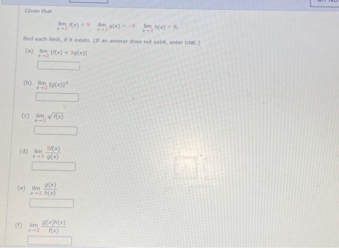 Solved Glven that limx→2f(x)=9limx→2g(x)=−5limx→2h(x)=0, | Chegg.com