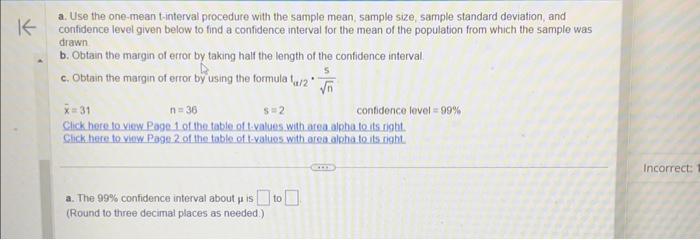 Solved a. Use the one-mean t-interval procedure with the | Chegg.com