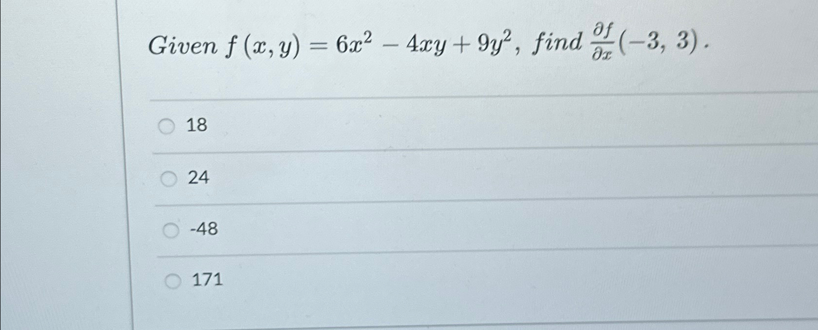 Solved Given f(x,y)=6x2-4xy+9y2, ﻿find | Chegg.com