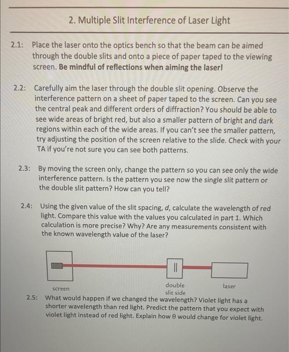 2. Multiple Slit Interference of Laser Light 2.1: | Chegg.com
