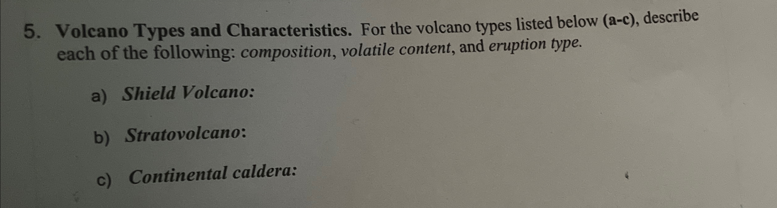 Solved Volcano Types and Characteristics. For the volcano | Chegg.com