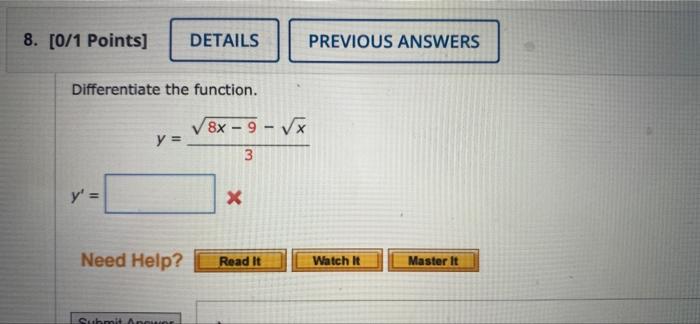 Solved 7. [-/1 Points] DETAILS Differentiate the function. | Chegg.com