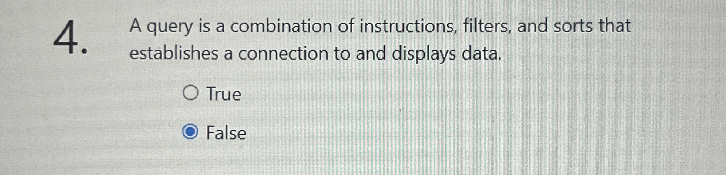 Solved A query is a combination of instructions, filters, | Chegg.com