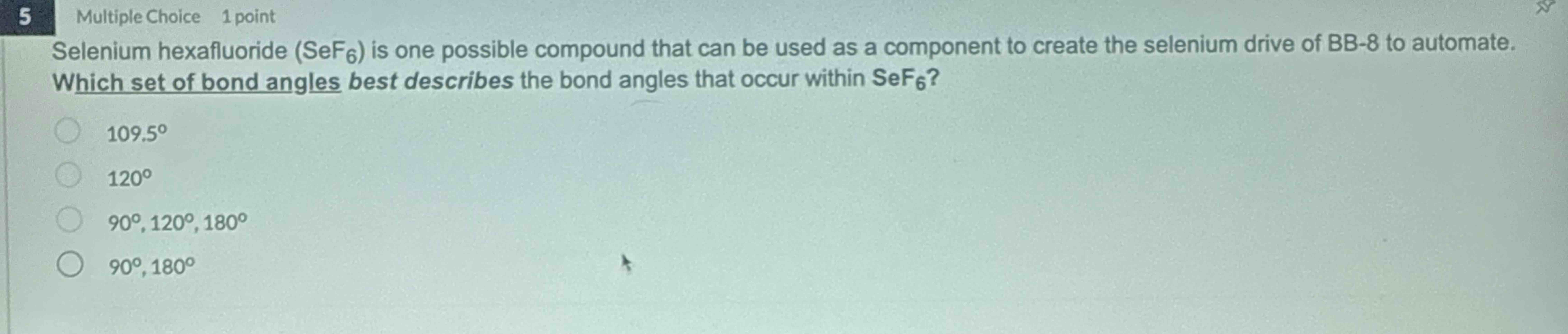 Solved 5Selenium hexafluoride (SeF6) is ﻿one possible | Chegg.com