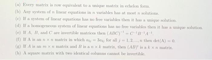 Solved (a) Every matrix is row equivalent to a unique matrix | Chegg.com