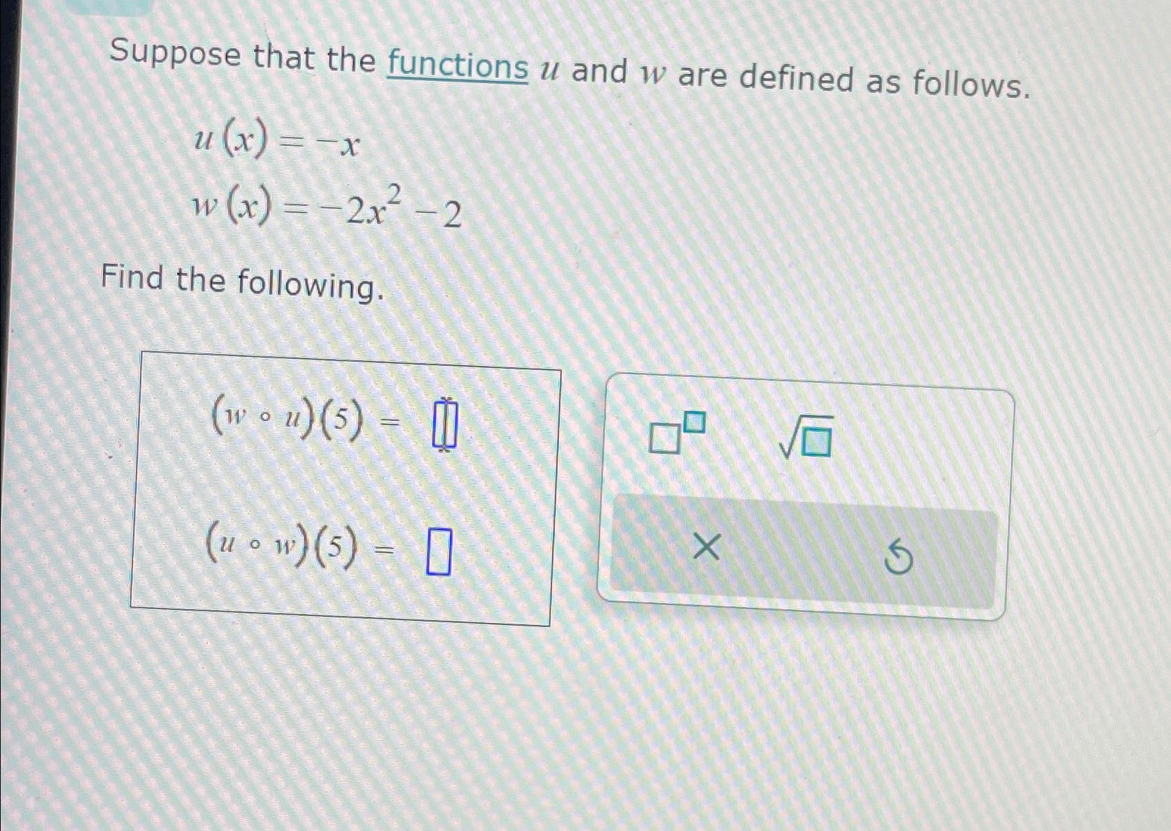 Solved Suppose that the functions u ﻿and w ﻿are defined as | Chegg.com
