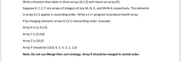 Solved Write a function that takes in three arrays (X,Y,Z) | Chegg.com