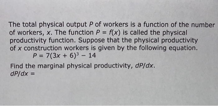 Solved The total physical output P of workers is a function | Chegg.com