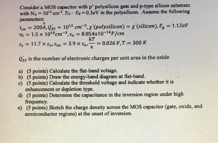 Solved Consider a MOS capacitor with p+ polysilicon gate and | Chegg.com