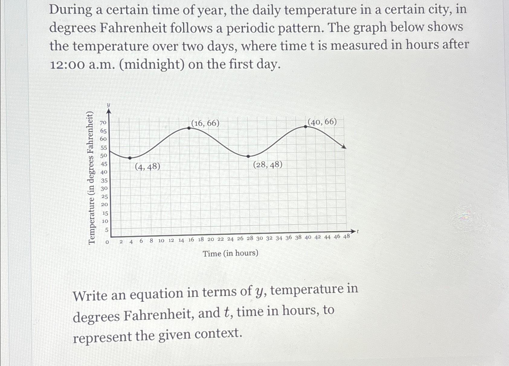 Solved During a certain time of year, the daily temperature | Chegg.com