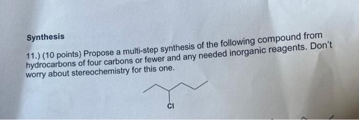 Solved Synthesis 11.) (10 points) Propose a multi-step | Chegg.com