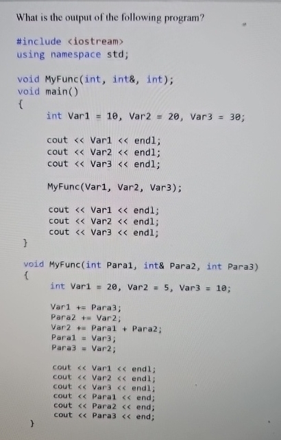 Solved What is the output of the following program?needs to | Chegg.com