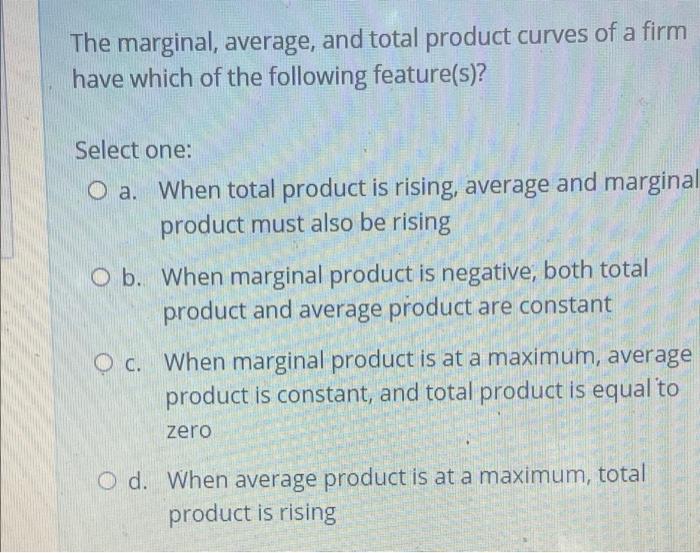 Solved The marginal, average, and total product curves of a | Chegg.com
