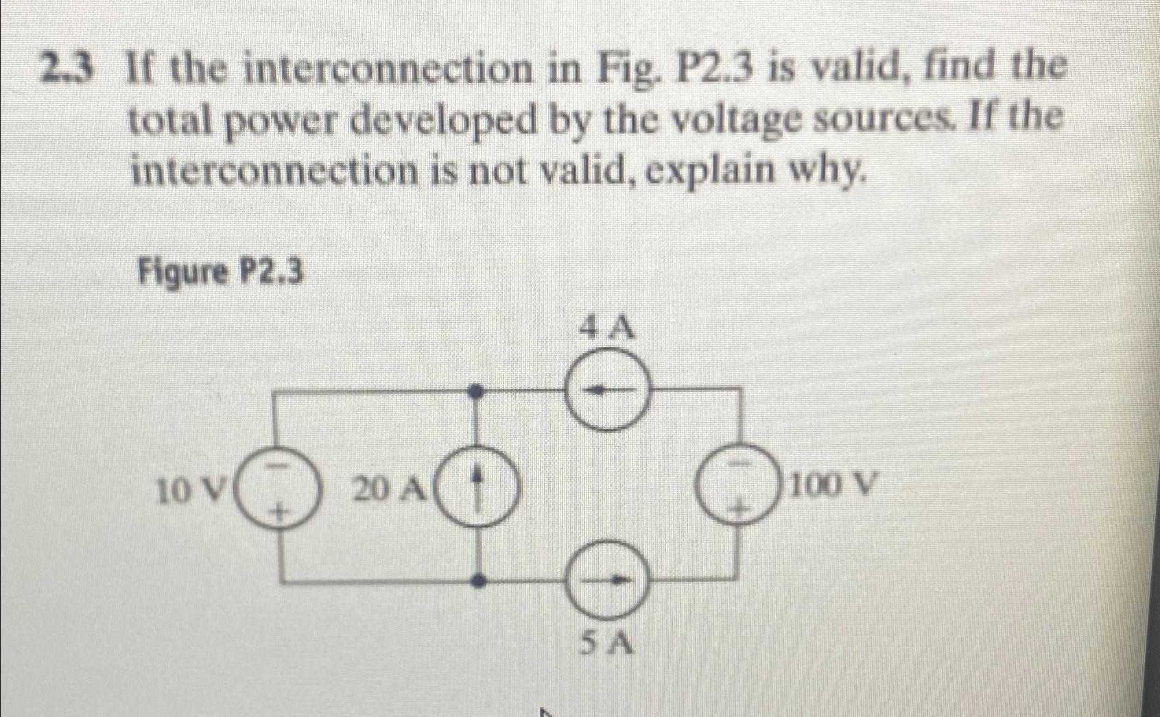 Solved 2.3 ﻿If the interconnection in Fig. P2.3 ﻿is valid, | Chegg.com