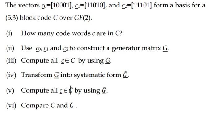 Solved The vectors c0=[10001],c1=[11010], and c2=[11101] | Chegg.com