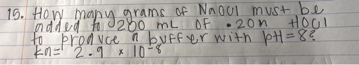 Solved 15. How mapy grams of Naoul must be OF .20m HOOL to | Chegg.com