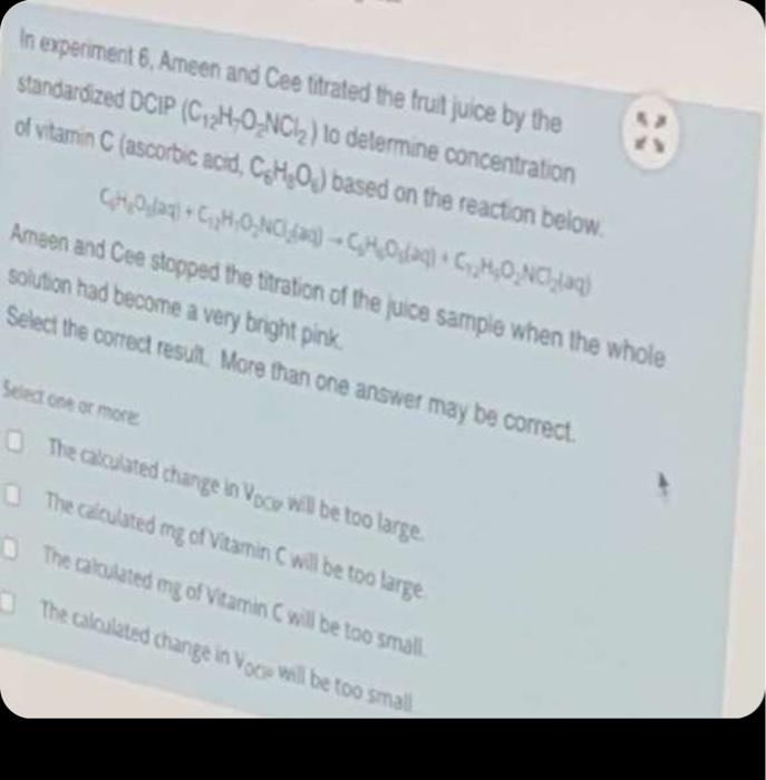 Solved In experiment 6, Ameen and Cee titrated the fruit | Chegg.com