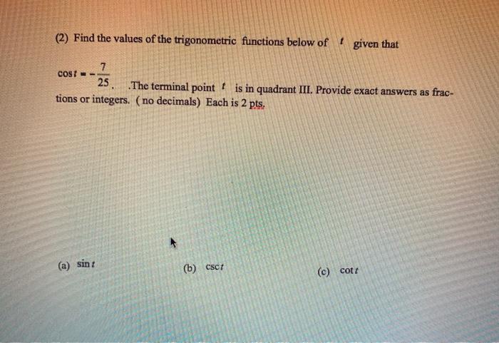 Solved (2) Find the values of the trigonometric functions | Chegg.com