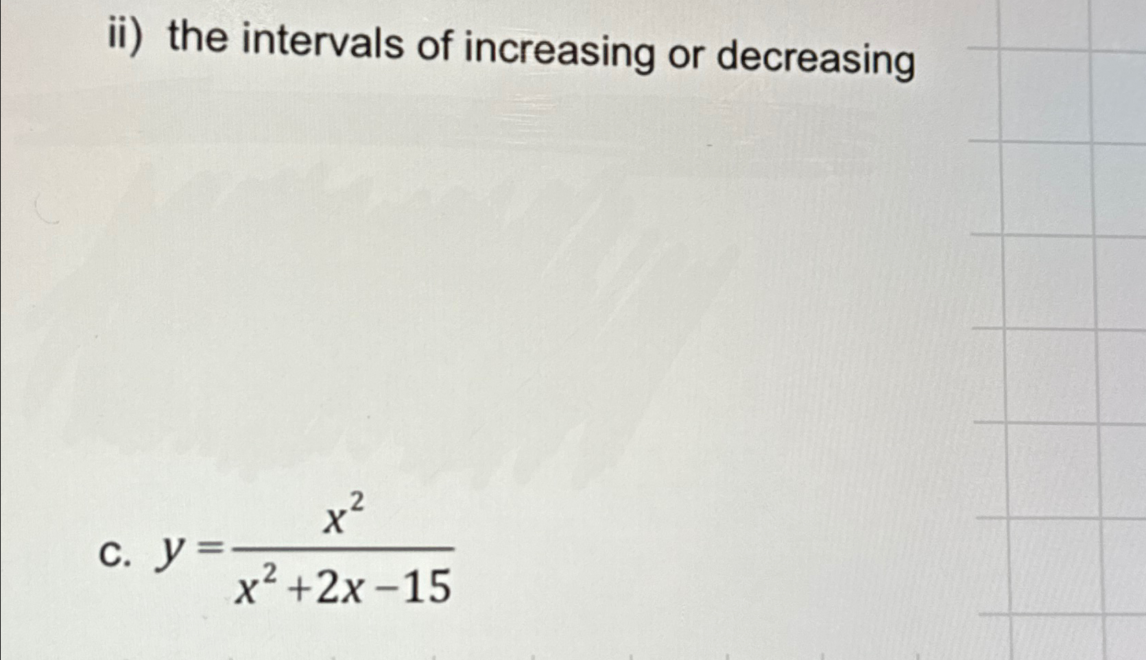 Solved ii) ﻿the intervals of increasing or | Chegg.com