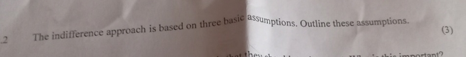 Solved 2 ﻿The indifference approach is based on three basic | Chegg.com