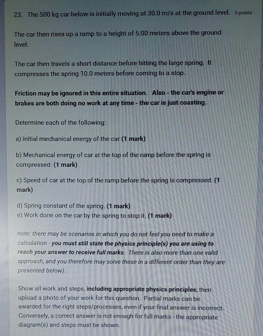Solved 23. The 500 kg car below is initially moving at 30.0 | Chegg.com
