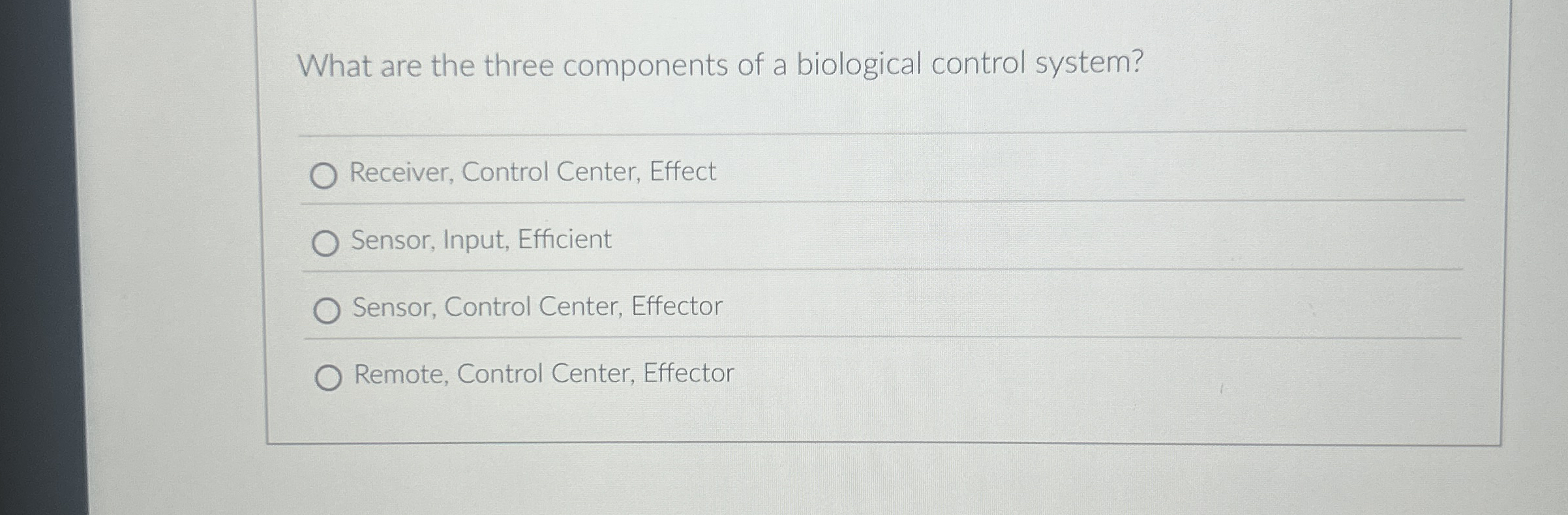 What are the three components of a biological control | Chegg.com