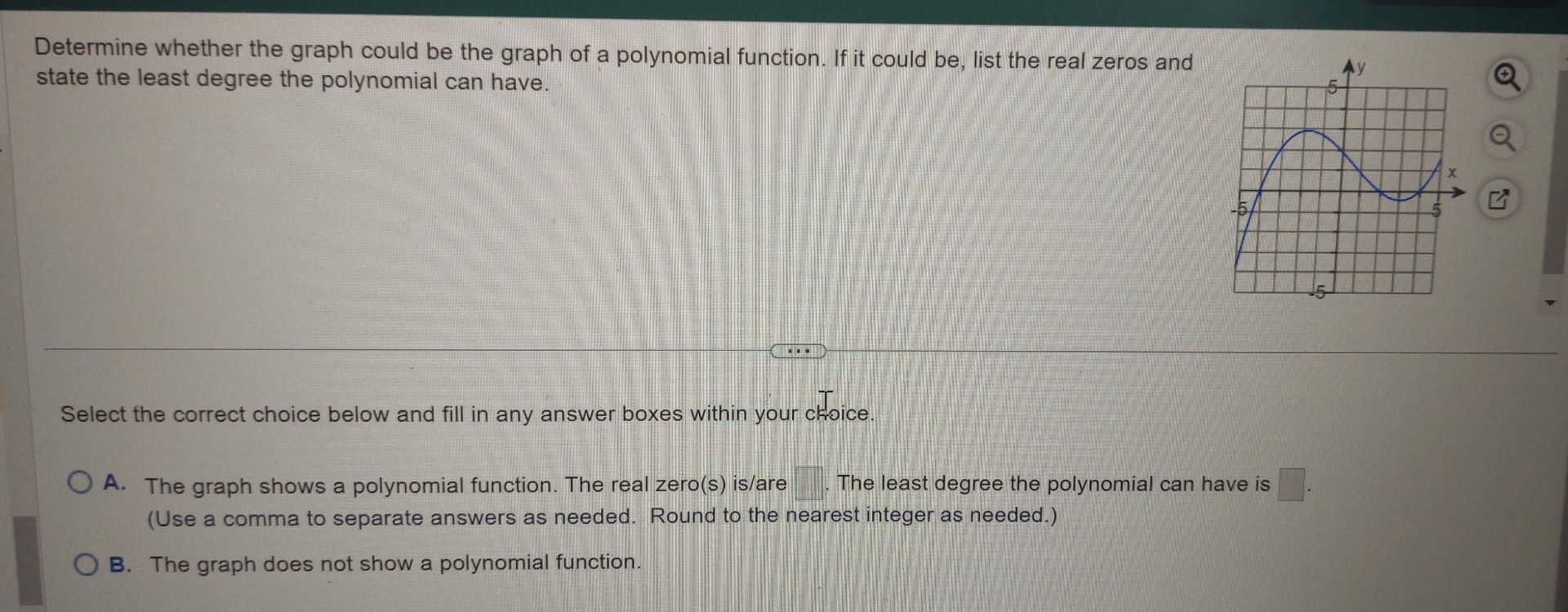 Solved Determine whether the graph could be the graph of a | Chegg.com