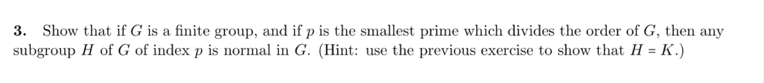 Solved Show that if G ﻿is a finite group, and if p ﻿is the | Chegg.com