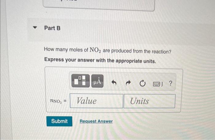 Solved How many moles of NO2 are produced from the reaction? | Chegg.com