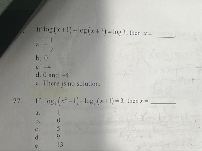 Solved If log(x+1)+log(x+3)=log3, then x= a. −21 b. 0 c. -4 | Chegg.com