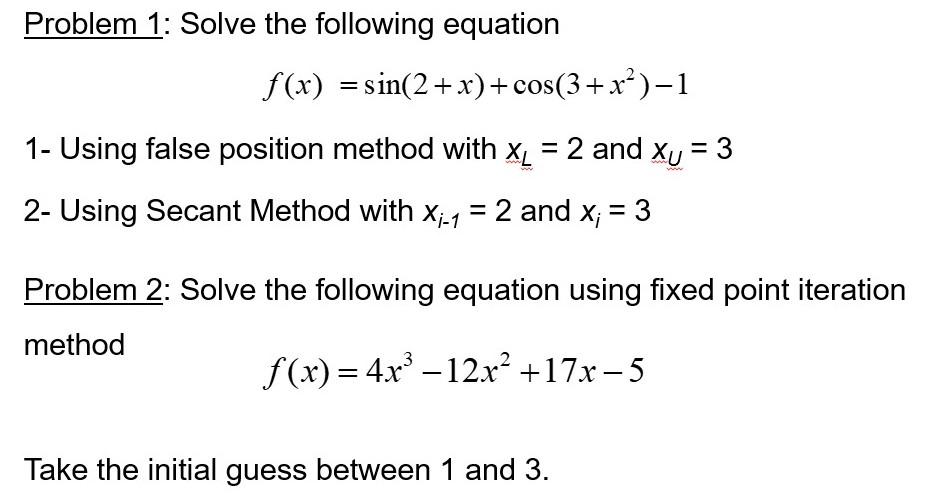 Solved Problem 1: Solve the following equation f(x) = | Chegg.com