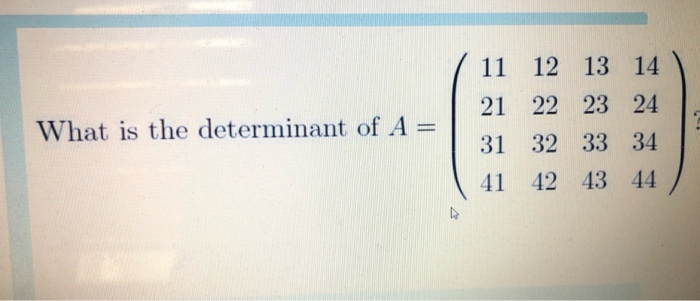 Solved 11 12 13 14 21 22 23 24 31 32 32 33 34 What is the | Chegg.com