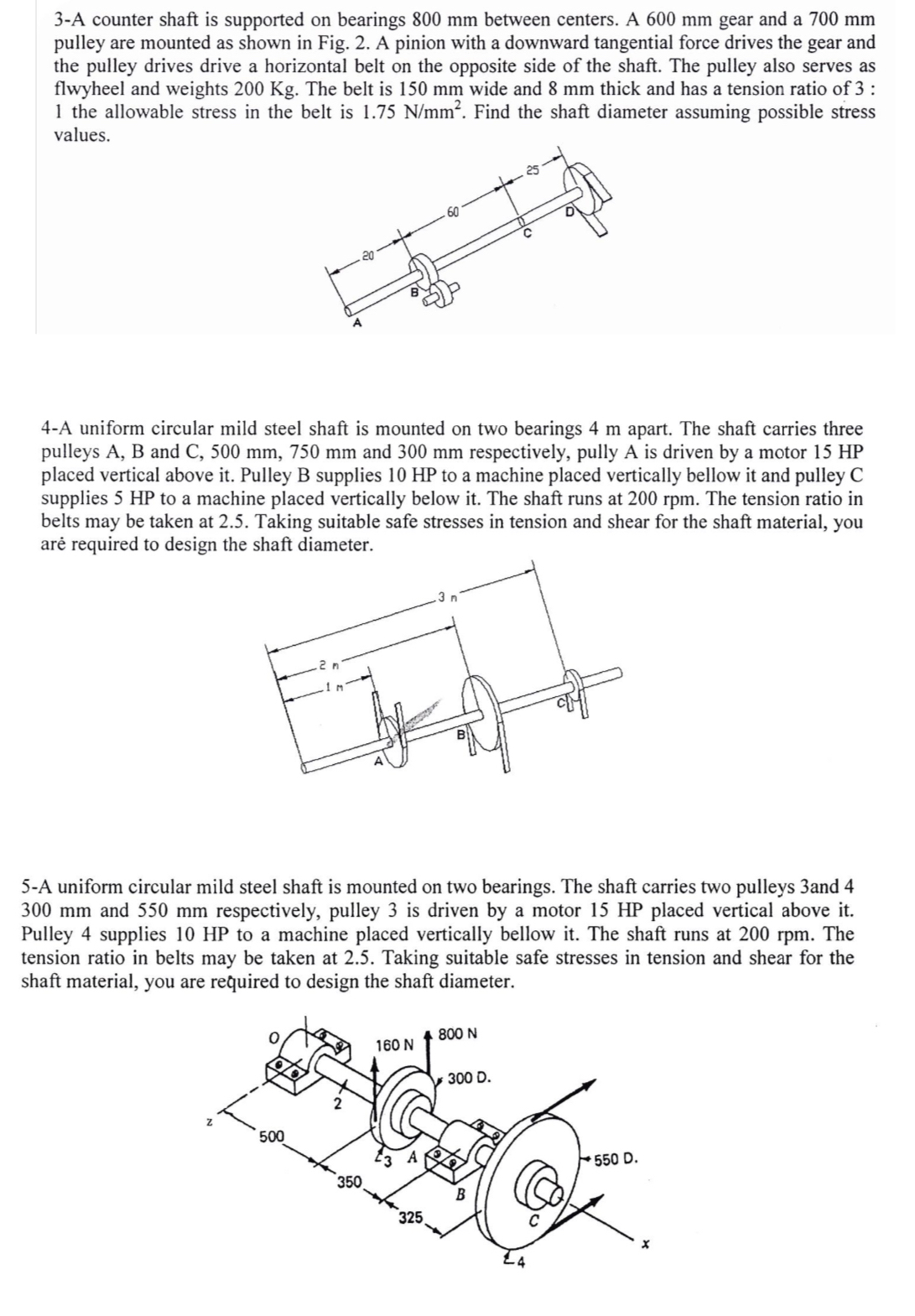 3-A counter shaft is supported on bearings 800mm | Chegg.com