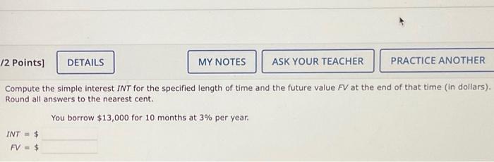 Solved Compute the simple interest INT for the specified | Chegg.com