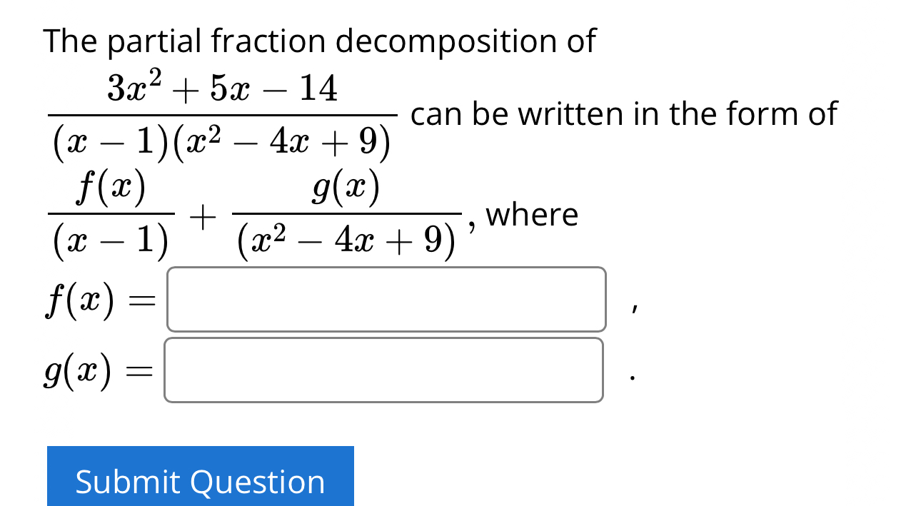 Solved The partial fraction decomposition of | Chegg.com