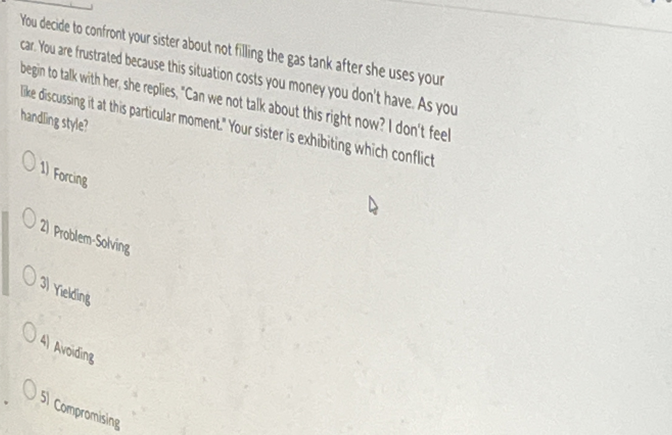 Solved You decide to confront your sister about not filling | Chegg.com