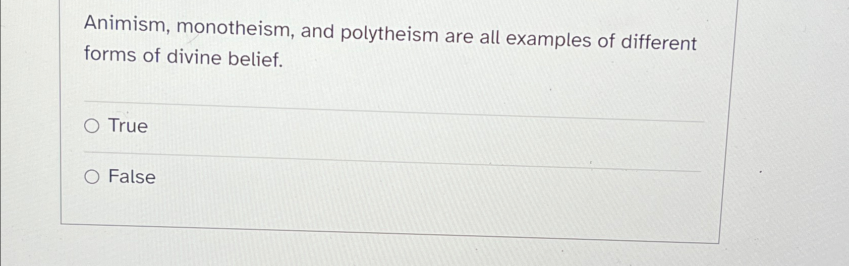 Solved Animism, monotheism, and polytheism are all examples | Chegg.com