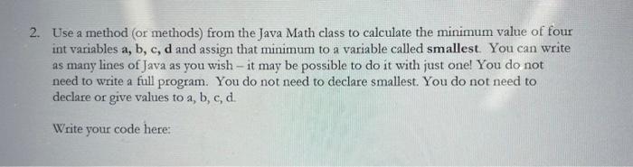 Solved 2. Use a method (or methods) from the Java Math class | Chegg.com