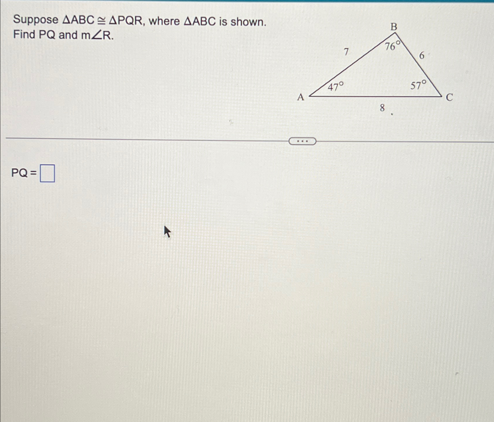 Solved Suppose ????ABC~????=PQR, ﻿where ????ABC ﻿is shown. | Chegg.com