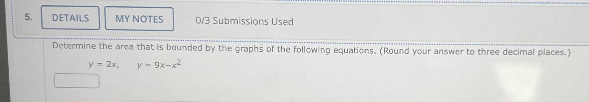 Solved 0/3 ﻿Submissions UsedDetermine the area that is | Chegg.com