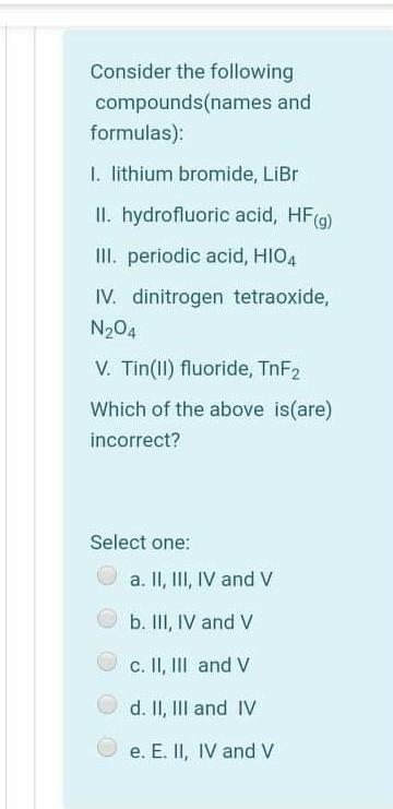 Solved Consider the following compounds(names and formulas): | Chegg.com