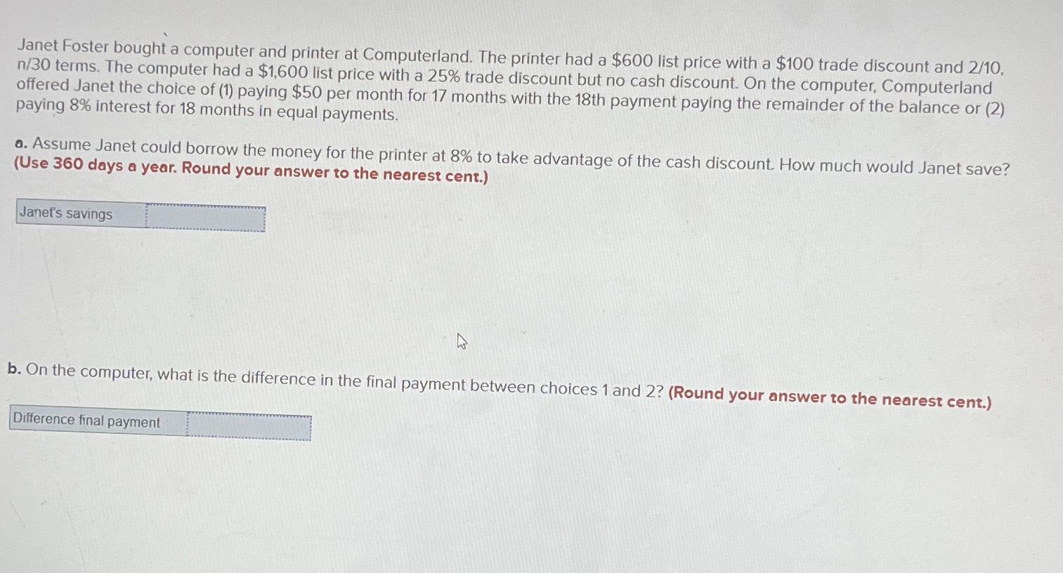 Solved Janet Foster bought a computer and printer at | Chegg.com