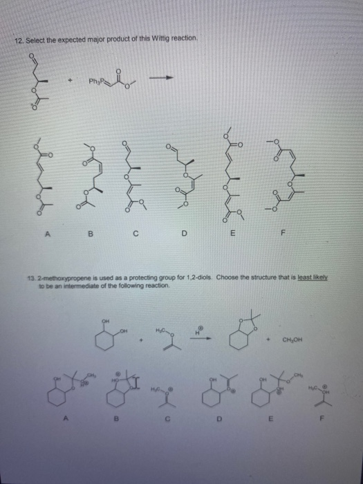 Solved 12. Select the expected major product of this Wittig | Chegg.com