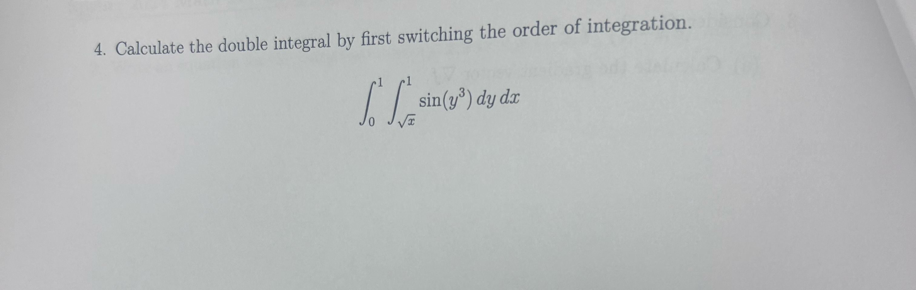 Solved Calculate the double integral by first switching the | Chegg.com