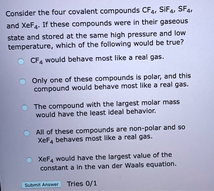Solved Consider the four covalent compounds CF4, SiF4, SF4, | Chegg.com