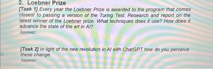 Solved 2. Loebner Prize [Task 1] Every year the Loebner | Chegg.com