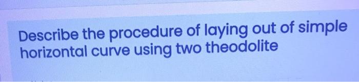 Solved Describe the procedure of laying out of simple | Chegg.com